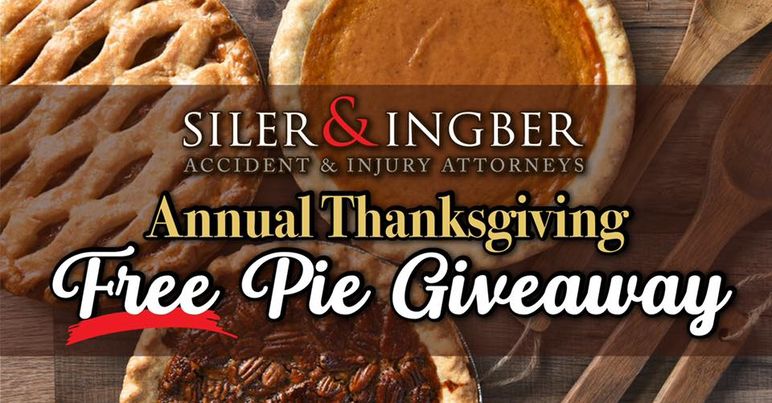 Siler & Ingber Annual Thanksgiving Free Pie Giveaway | Siler & Ingber, LLP